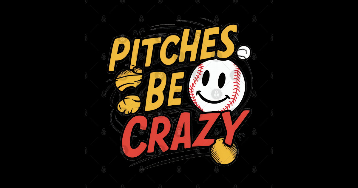 Pitches be crazy - Pitches Be Crazy Softball Coach Funny - Sticker ...
