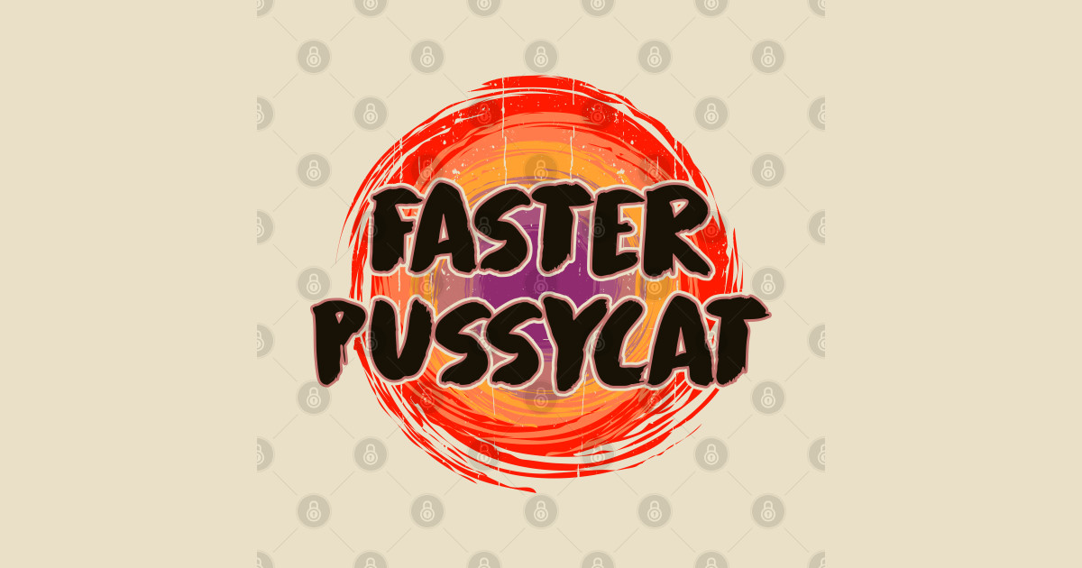 Faster Pussycat ||| Circle Retro - Faster Pussycat - T-Shirt | TeePublic