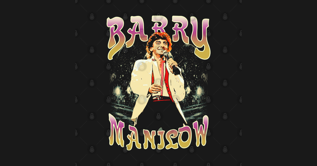 Barry Manilow // Vintage Style Design - Barry Manilow - T-Shirt | TeePublic