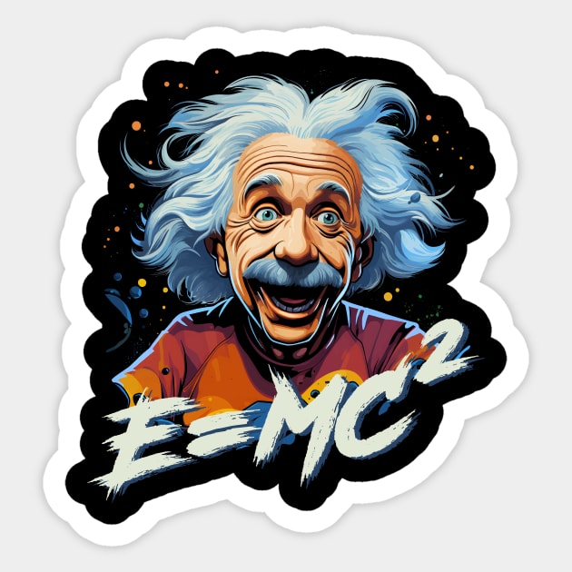 Einstein - Albert Einstein - Sticker | TeePublic
