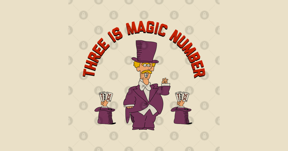 Three is magic number - Cartoons - T-Shirt | TeePublic