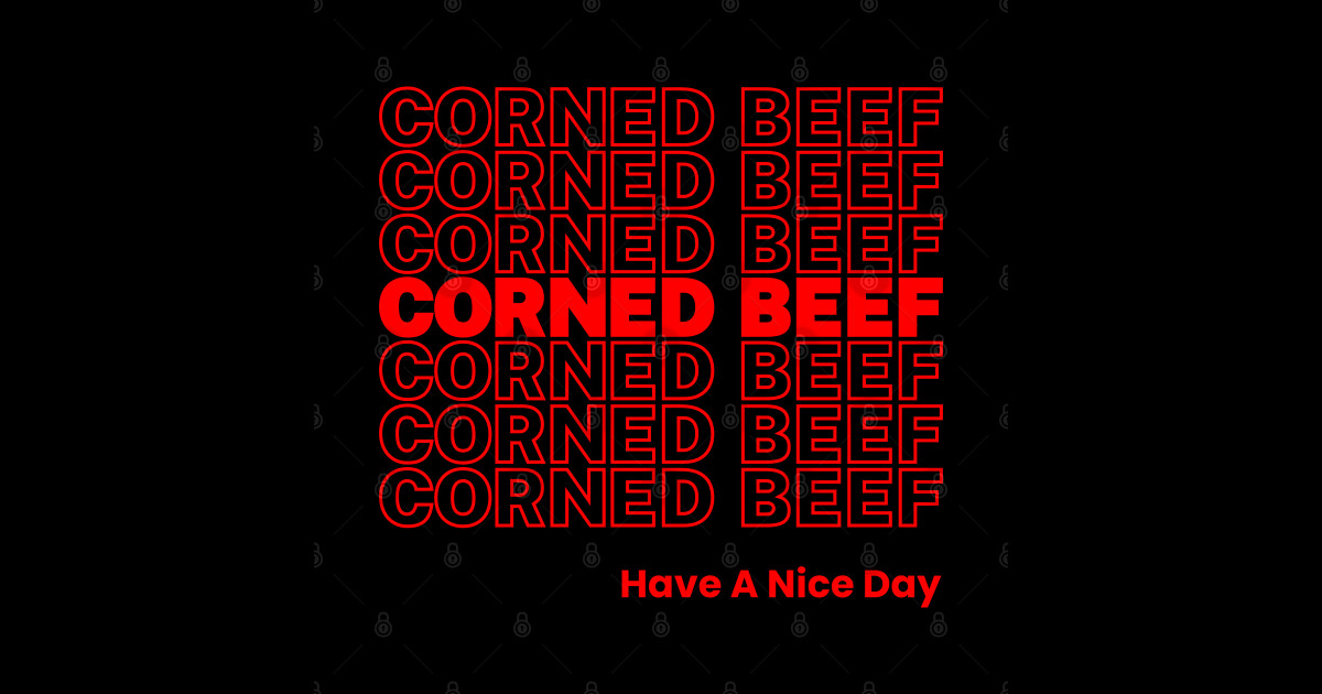 Corned Beef Irish Food Meme - Corned Beef - Sticker | TeePublic