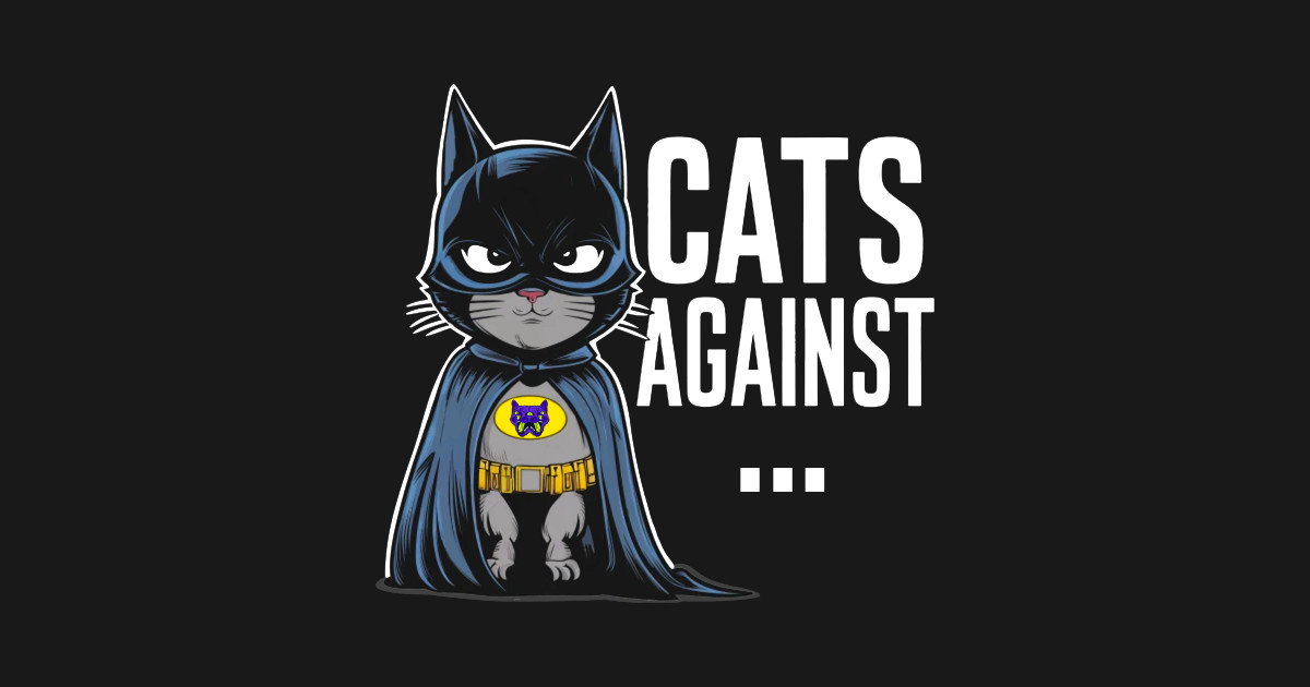 Funny Bad Cat Meme Cats Against Classic Cute - Funny Bad Cat Meme Cats ...