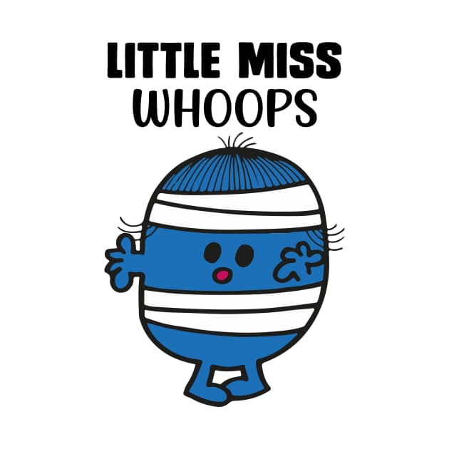 LITTLE MISS WHOOPS - Little Miss - T-Shirt | TeePublic