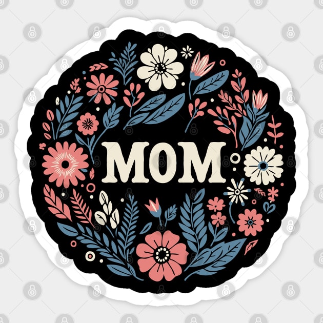 Mom Floral Art Typography - Mothers Day - Sticker | TeePublic
