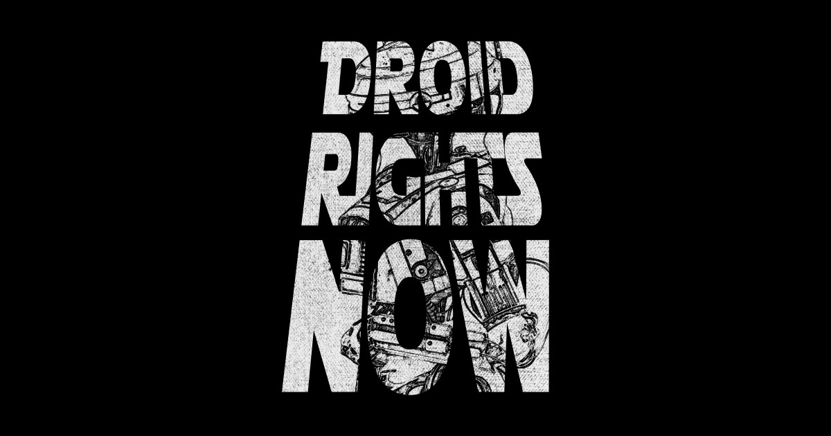Droid Rights Now! - Star Wars - Sticker | TeePublic