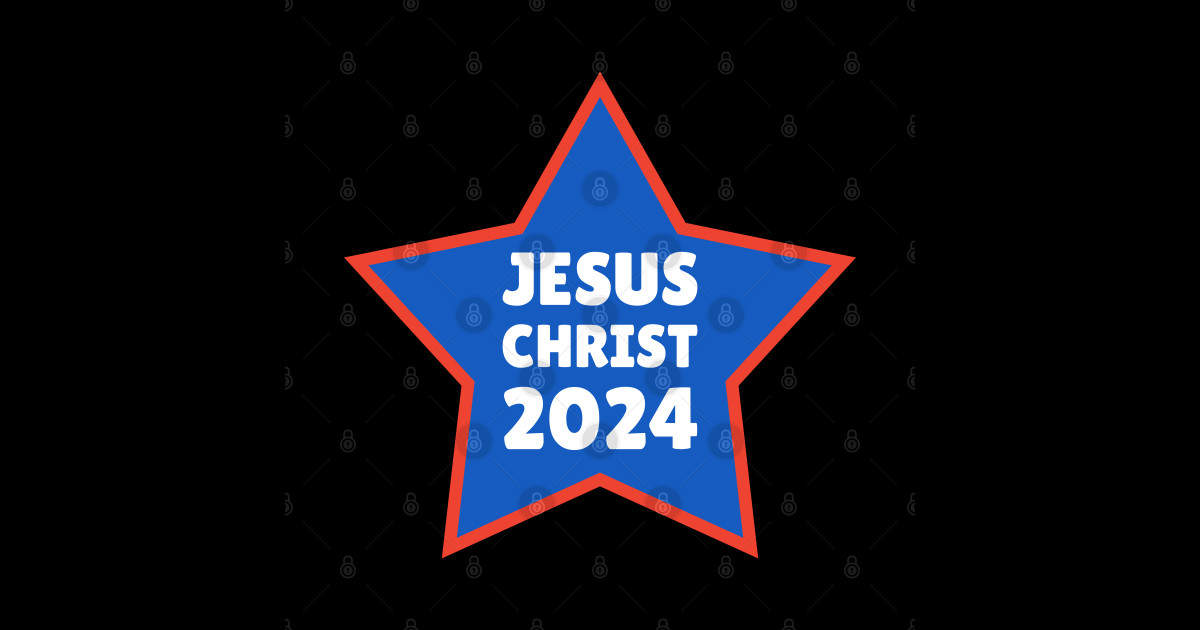 vote jesus christ - Presidential Election - Sticker | TeePublic