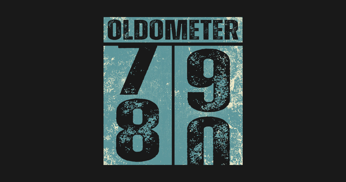 80th Birthday Oldometer 79-80 Funny 80 Year Old Vintage - 80th Birthday ...