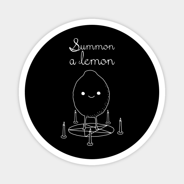 Summon a Lemon - Demon - Magnet | TeePublic