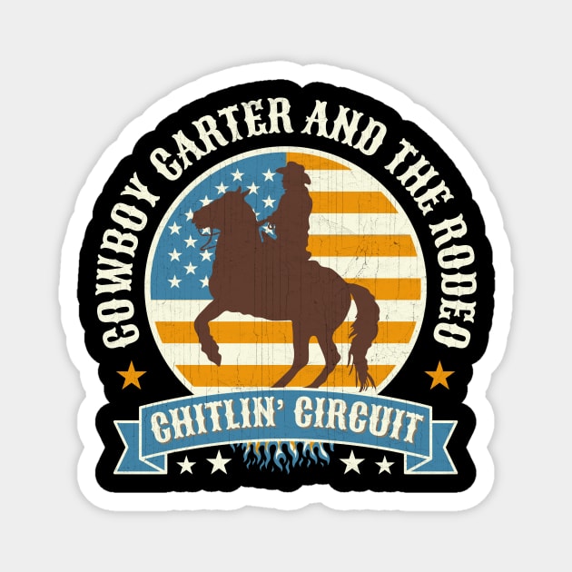 Cowboy Carter And The Rodeo Chitlin Circuit - Cowboy Carter - Magnet ...
