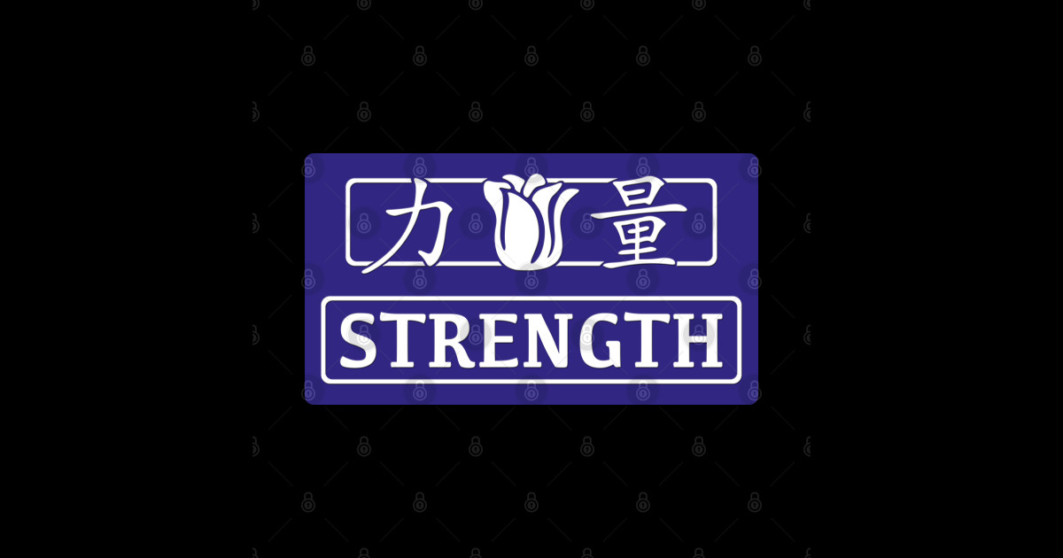 Strength kanji image - Strength - Sticker | TeePublic