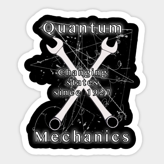 Quantum Mechanics - Teacher - Sticker | TeePublic
