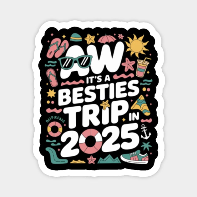 Aw Ship It’s a Besties Trip 2025 Friends Vacay Cruise 2025 - Cruise ...