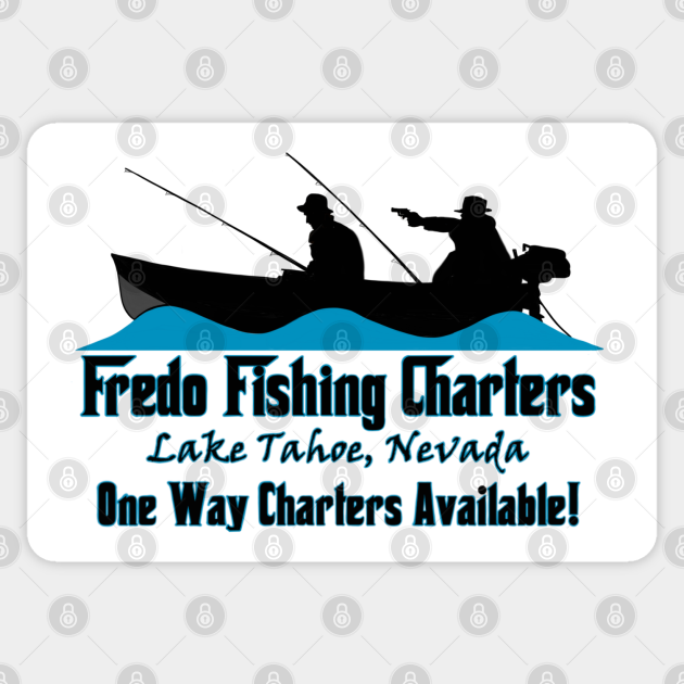 Fredo Fishing Charters - Fredo Fishing Charters - Sticker | TeePublic