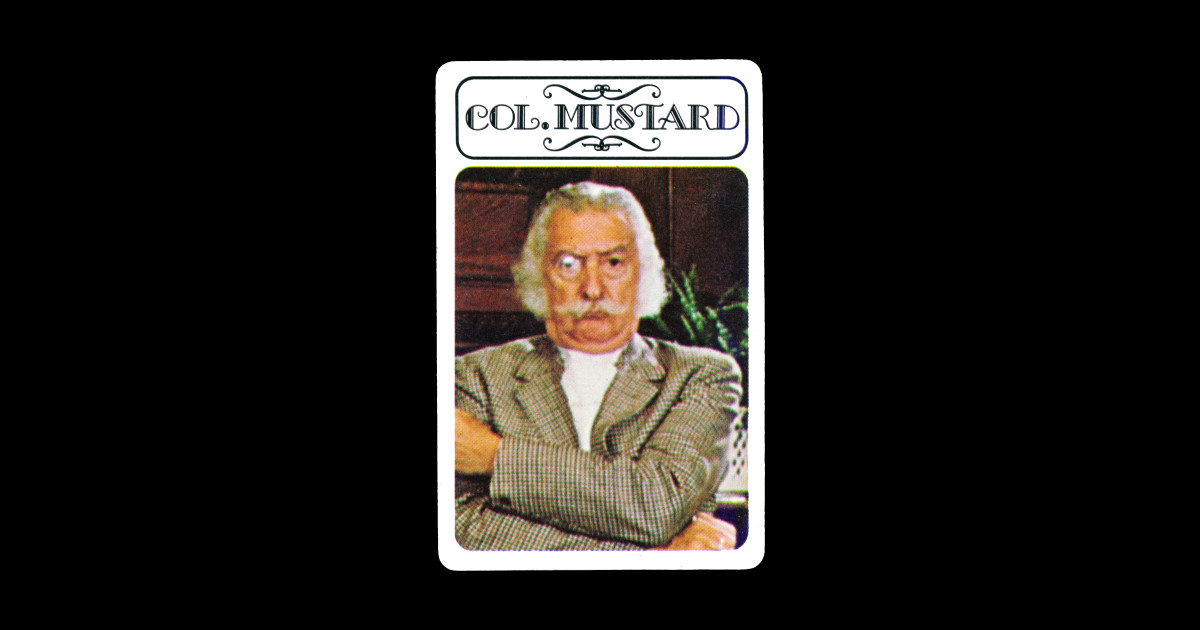 Col Mustard - Clue Murder Suspect Card! - Col Mustard - T-Shirt | TeePublic