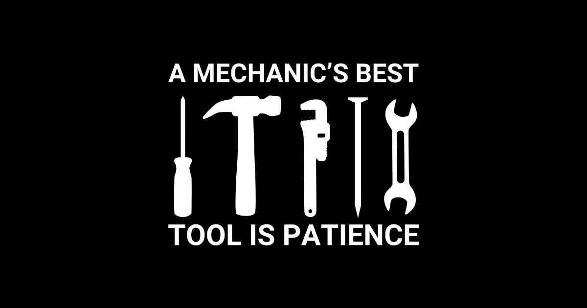A Mechanic's Best Tool Is Patience | Funny Car Mechanic - Car Mechanic ...