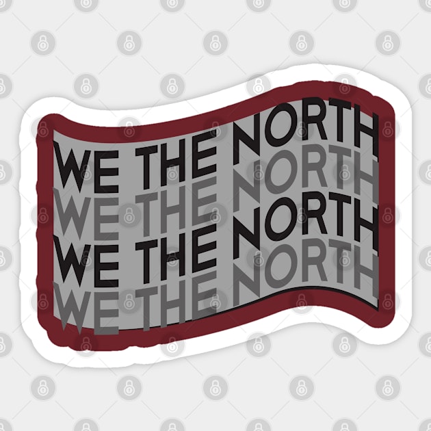 We The North Flag - We The North - Sticker | TeePublic