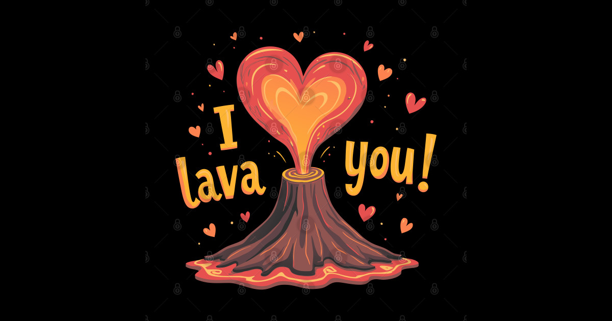 I lava you - Funny Valentines Gift Ideas - Sticker | TeePublic