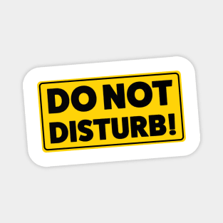 Do Not Disturb Door Sign Magnets for Sale | TeePublic