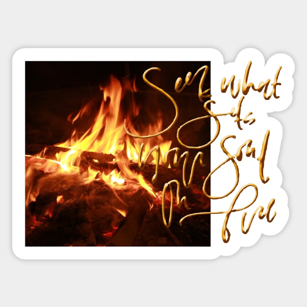 find your fire - Fire - Sticker | TeePublic