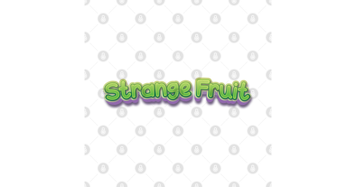 Strange Fruit (Nina Simone) - Strange Fruit - T-Shirt | TeePublic