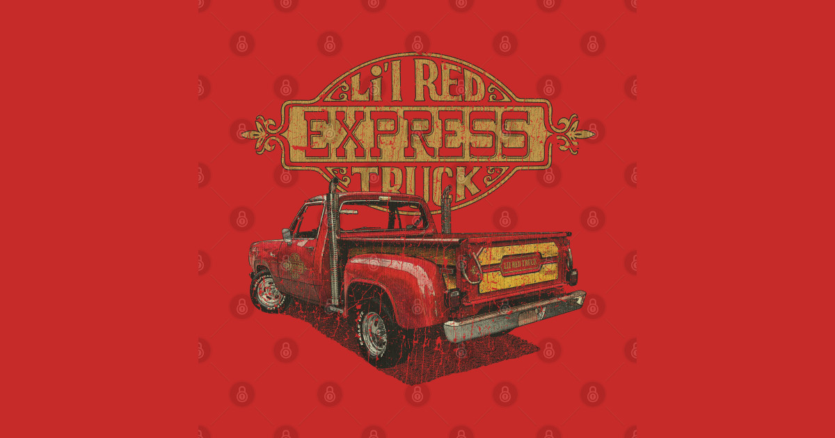 Lil' Red Express 1978 - Lil Red Express Truck - T-Shirt | TeePublic