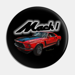 1969 Ford Mustang Mach 1 Pins and Buttons for Sale | TeePublic