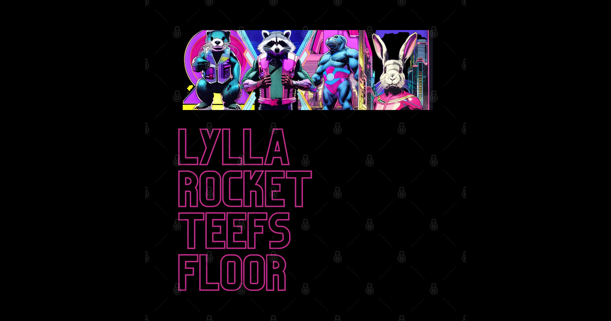 Lylla, Rocket, Teefs, Floor - Guardians Of The Galaxy - Sticker | TeePublic