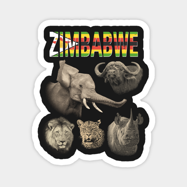 Big Five Zimbabwe Safari - Zimbabwe - Magnet | TeePublic