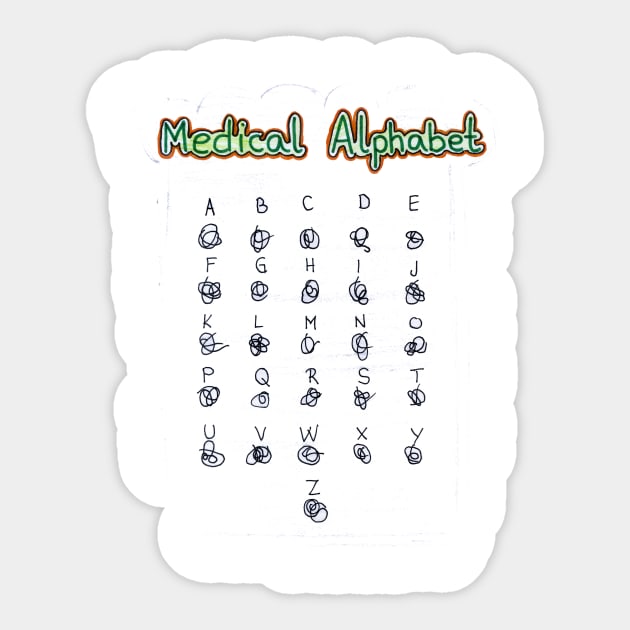 Medical Alphabet - Doctor Gifts - Sticker | TeePublic