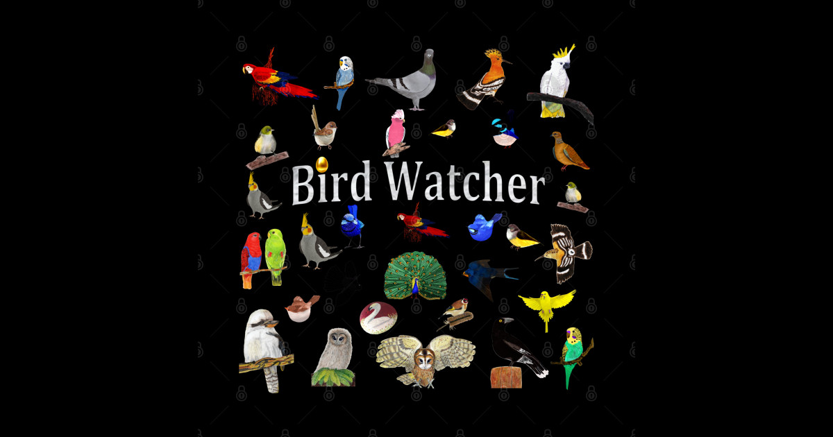 Bird Watcher - Bird Lover - Sticker | TeePublic