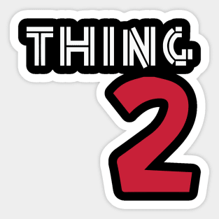 Thing 1 And Thing 2 Stickers for Sale | TeePublic