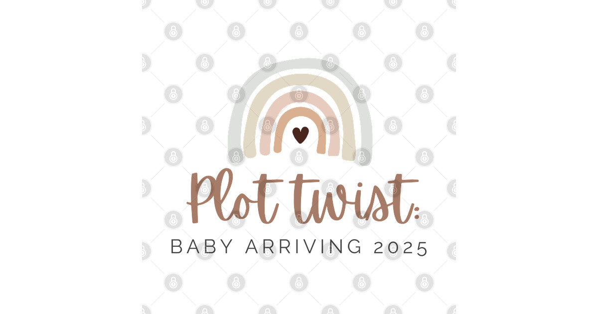 Baby announcement 2025 - Plot Twist: Baby arriving - Pregancy 2025 - T ...