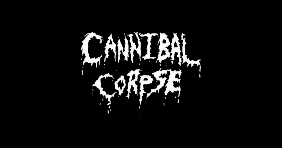 Cannibal Corpse - Metal Band - Sticker | TeePublic
