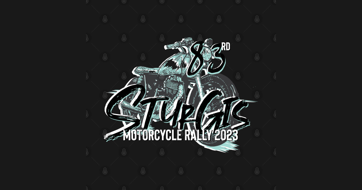 83rd Sturgis Motorcycle rally teal and grey 2023 - Sturgis South Dakota ...