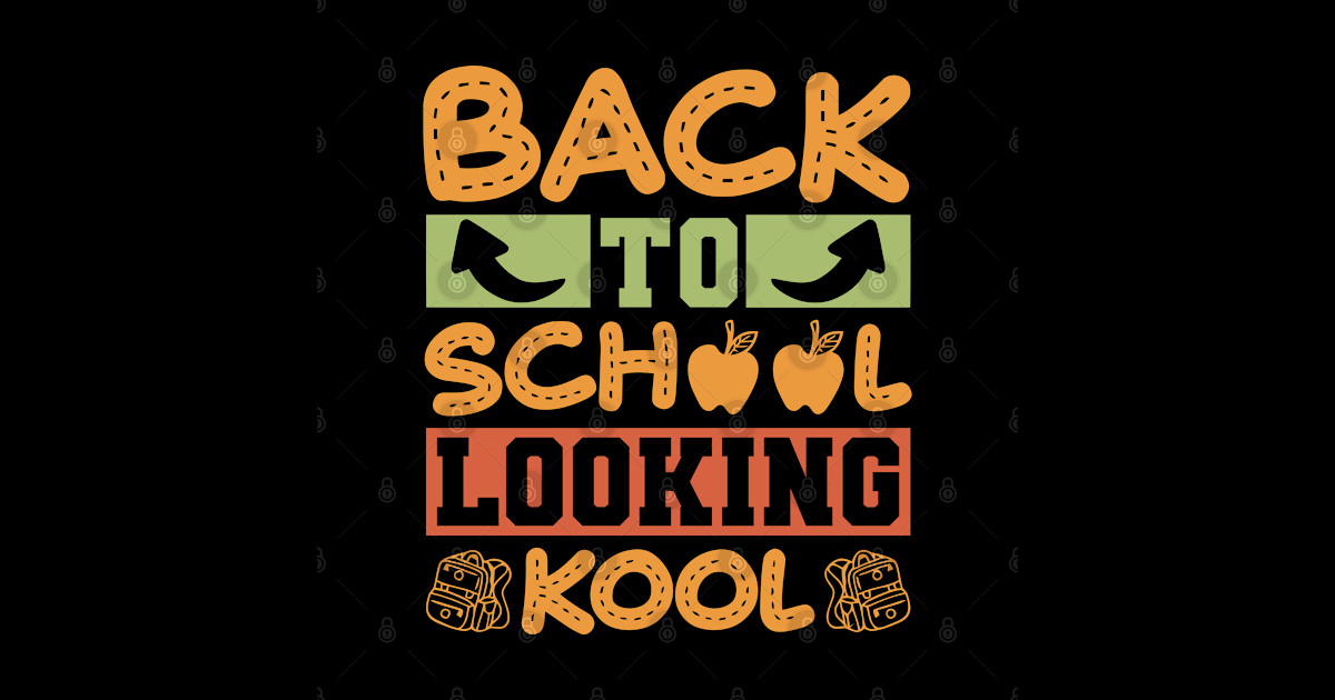 Back To School Looking Kool - Preschool - Posters and Art Prints ...