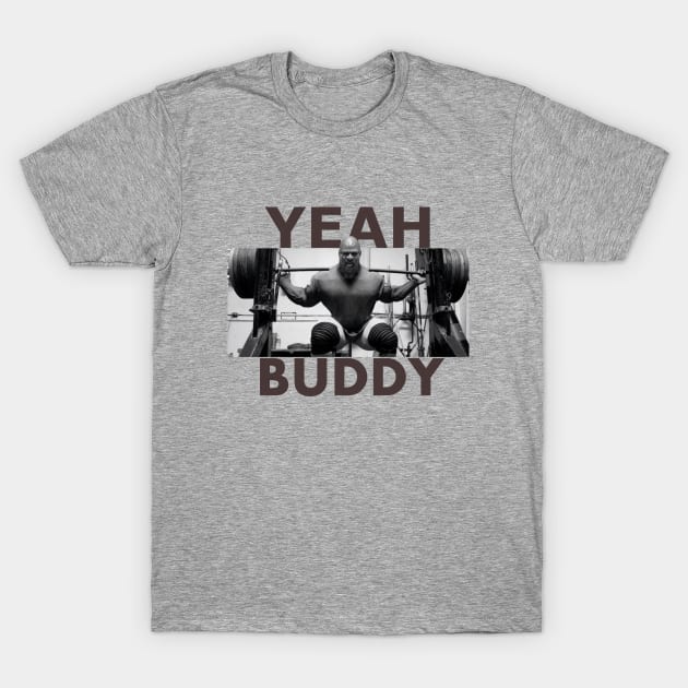 Ronnie Coleman (Yeah Buddy) - Gym - T-Shirt | TeePublic