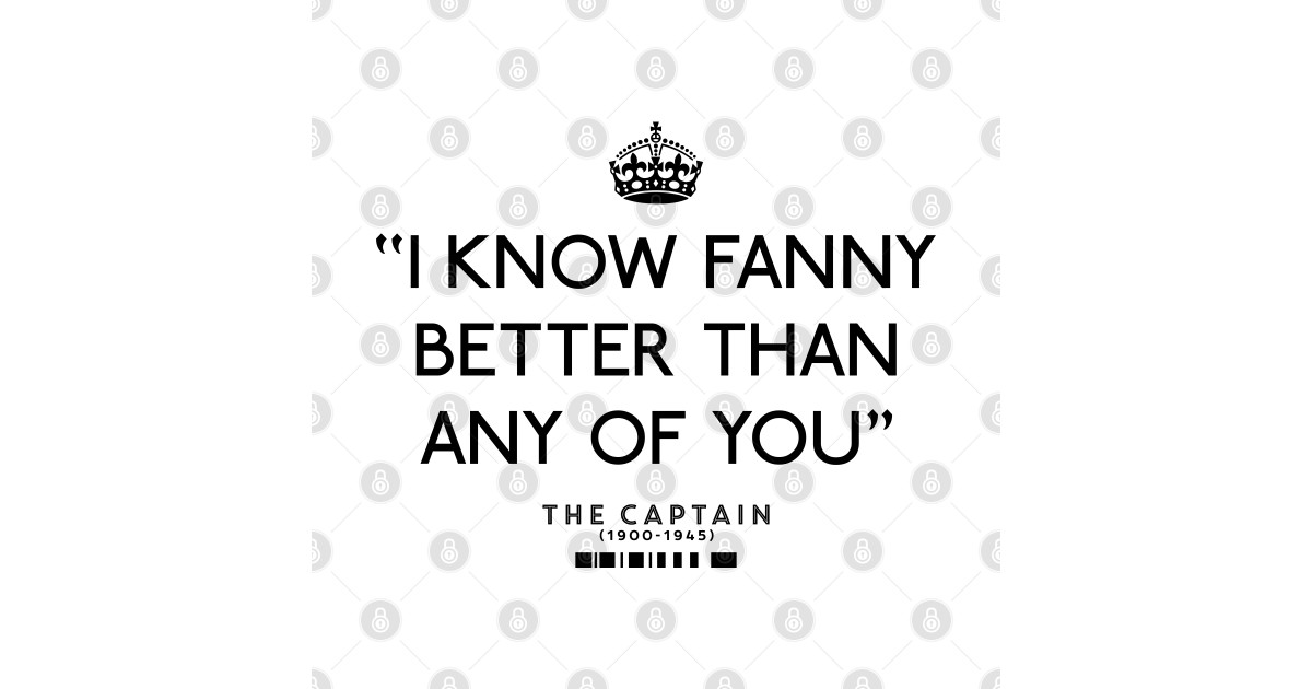 I know Fanny better - The Captain - BBC Ghosts - Fanny - T-Shirt ...