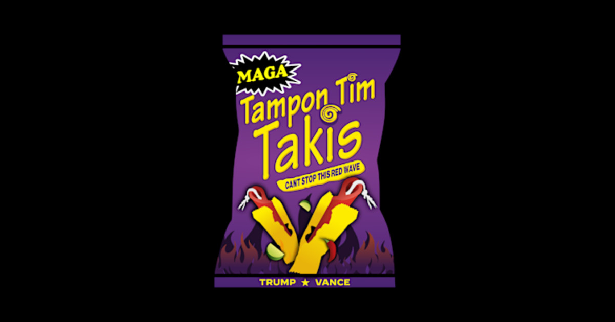 Tampon Tim Mexican Chips Spicy Snack MAGA 2024 DONALD TRUMP VANCE ...