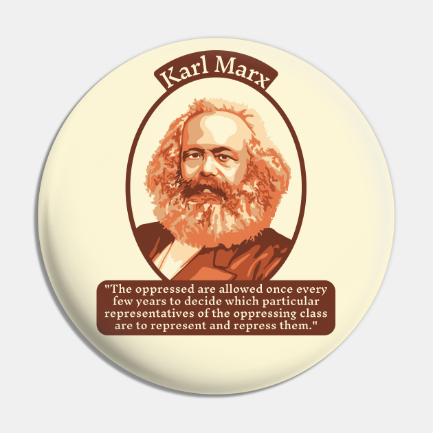Karl Marx Portrait and Quote - Karl Marx - Pin | TeePublic