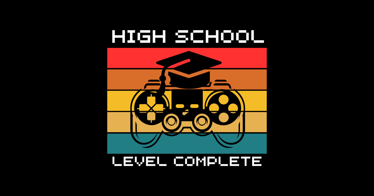 HIGH SCHOOL LEVEL COMPLETE - Graduate - Sticker | TeePublic