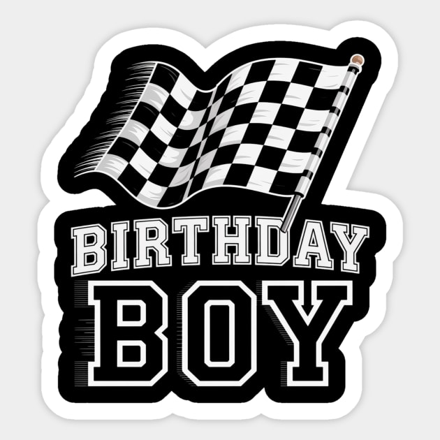 Birthday Boy Race Car - Birthday Boy - Sticker | TeePublic