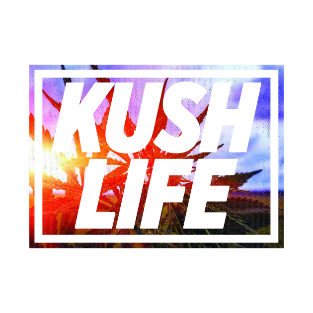 kush life - Cannabis - T-Shirt | TeePublic