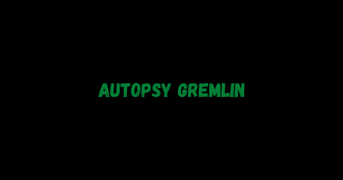 Autopsy Gremlin - NCIS sticker - Autopsy Gremlin - Sticker | TeePublic