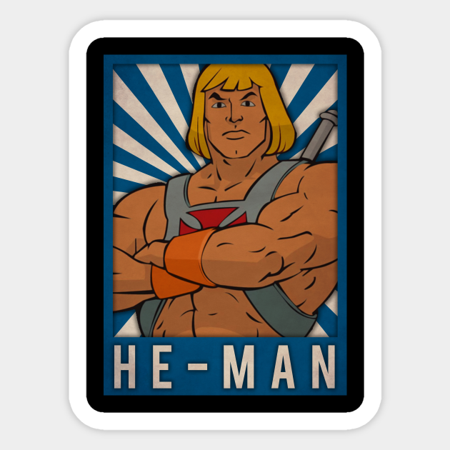 He-Man - He Man - Sticker | TeePublic