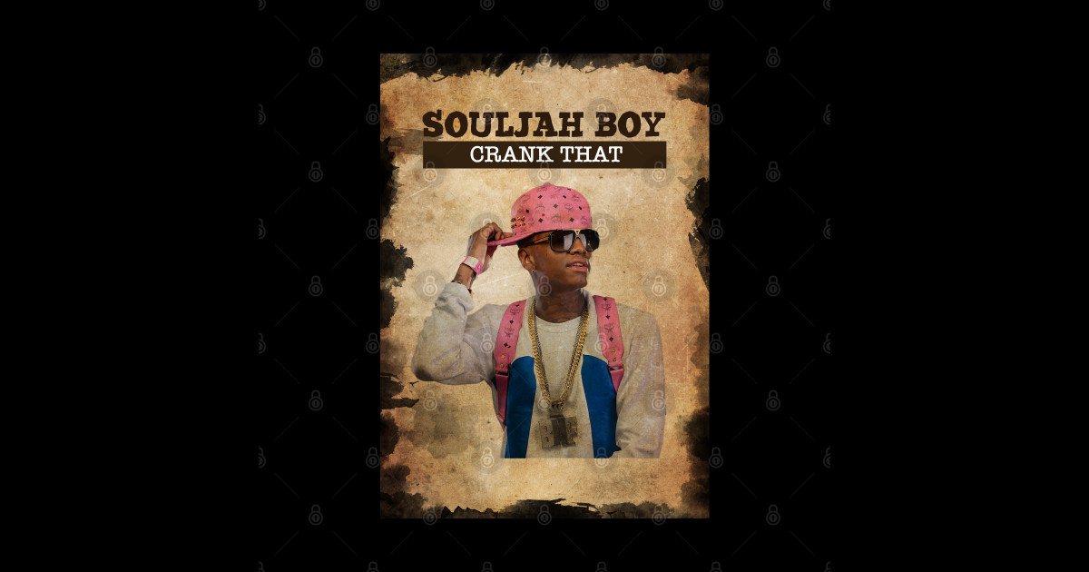 Vintage Old Paper 80s Style Soulja Boy /// crank that - Soulja Boy ...