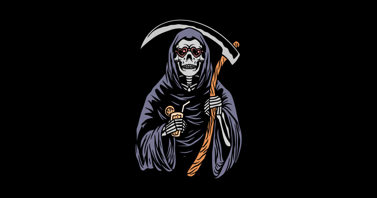 Chill Grim Reaper with Lemonade - Grim Reaper Funny - Posters and Art ...