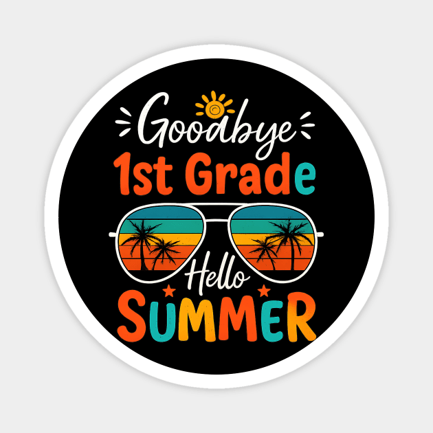 Goodbye 1st Grade Hello Summer Graduate - Hello Summer 1st - Magnet ...