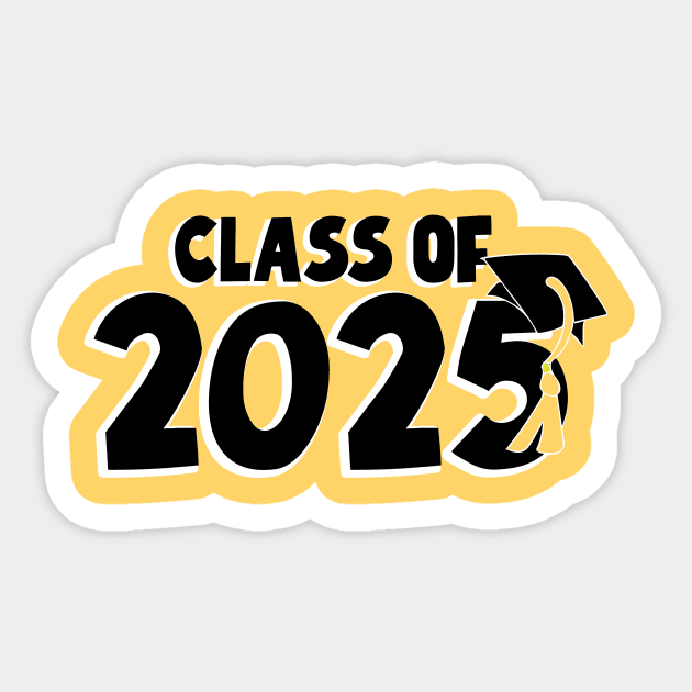 Class of 2025 - Class Of 2025 - Sticker | TeePublic