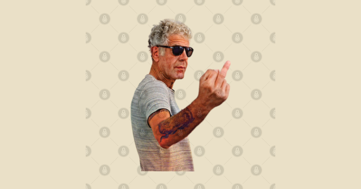 Anthony Bourdain Legend Middle Finger Style - Anthony Bourdain - T ...